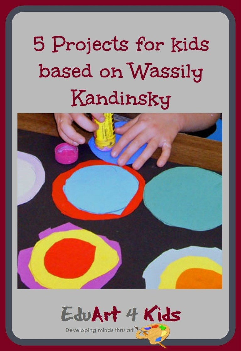Kandinsky for Kids: Using a great artist to introduce abstract art ...