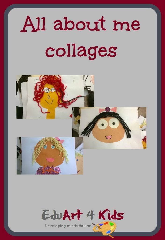 All about me collages – Edu Art 4 Kids