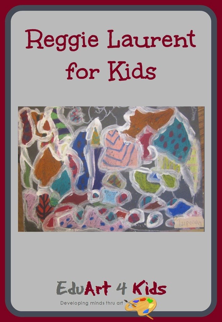 The art of Reggie Laurent for Kids – Edu Art 4 Kids